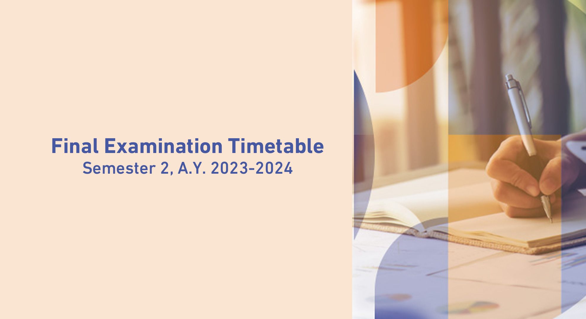 Final Examination Timetable Semester 2, A.Y. 2023-2024