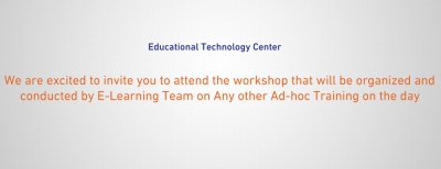 Workshop organized and conducted by E-Learning Team on Any other Ad-hoc ...