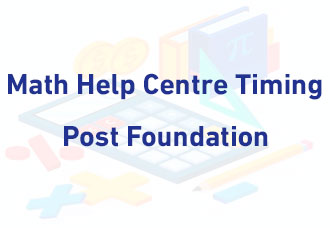 Math Help Centre Timing - Post Foundation - semester 2, 2024-2025