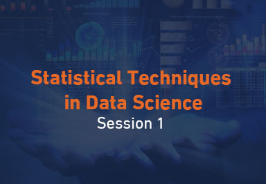 Statistical Techniques in Data Science- Session 1