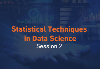 Statistical Techniques in Data Science- Session 2