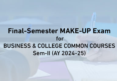Final-Semester MAKE-UP Exam for BUSINESS & COLLEGE COMMON COURSES Sem ...