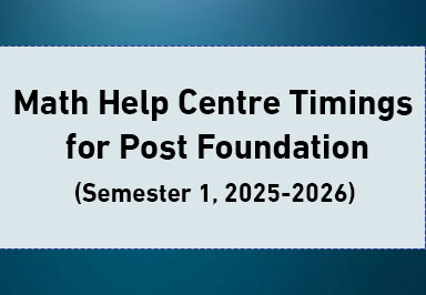 Math Help Centre Timings for Post Foundation - Semester 1, 2025-2026