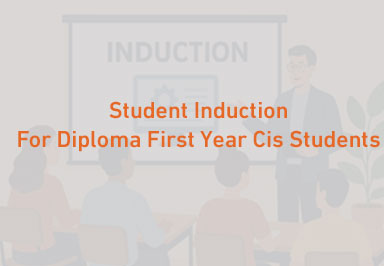 STUDENT INDUCTION FOR DIPLOMA FIRST YEAR IT STUDENTS