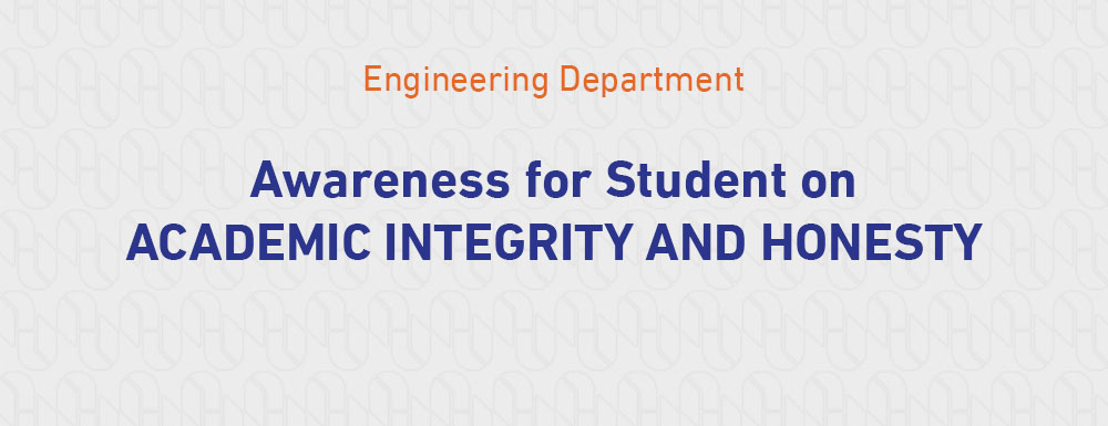 Engineering Department - Awareness for Student on Academic Integrity ...