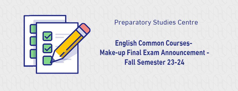 Preparatory Studies Centre - English Common Courses- Make-up Final Exam ...
