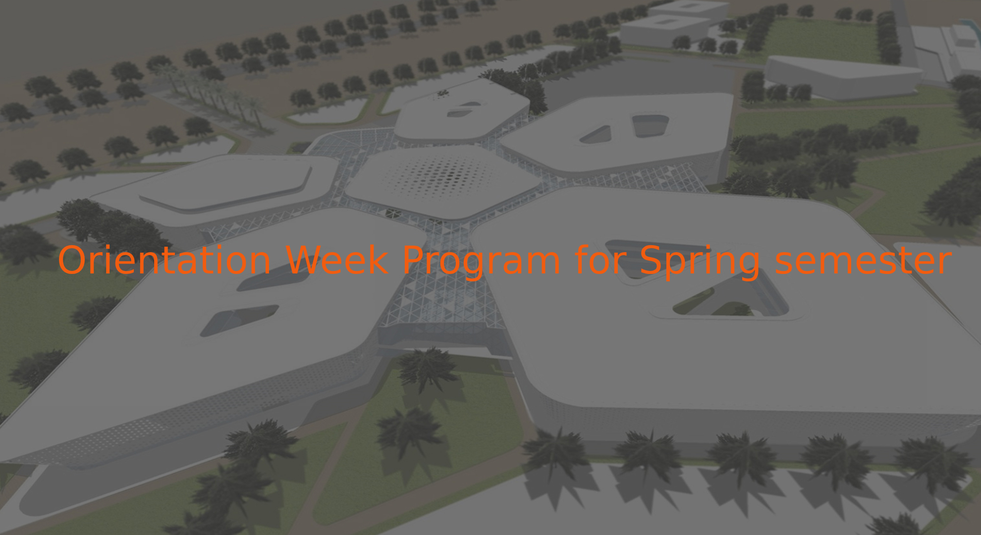 Orientation Week Program for Spring semester - Academic Year 2024/2025