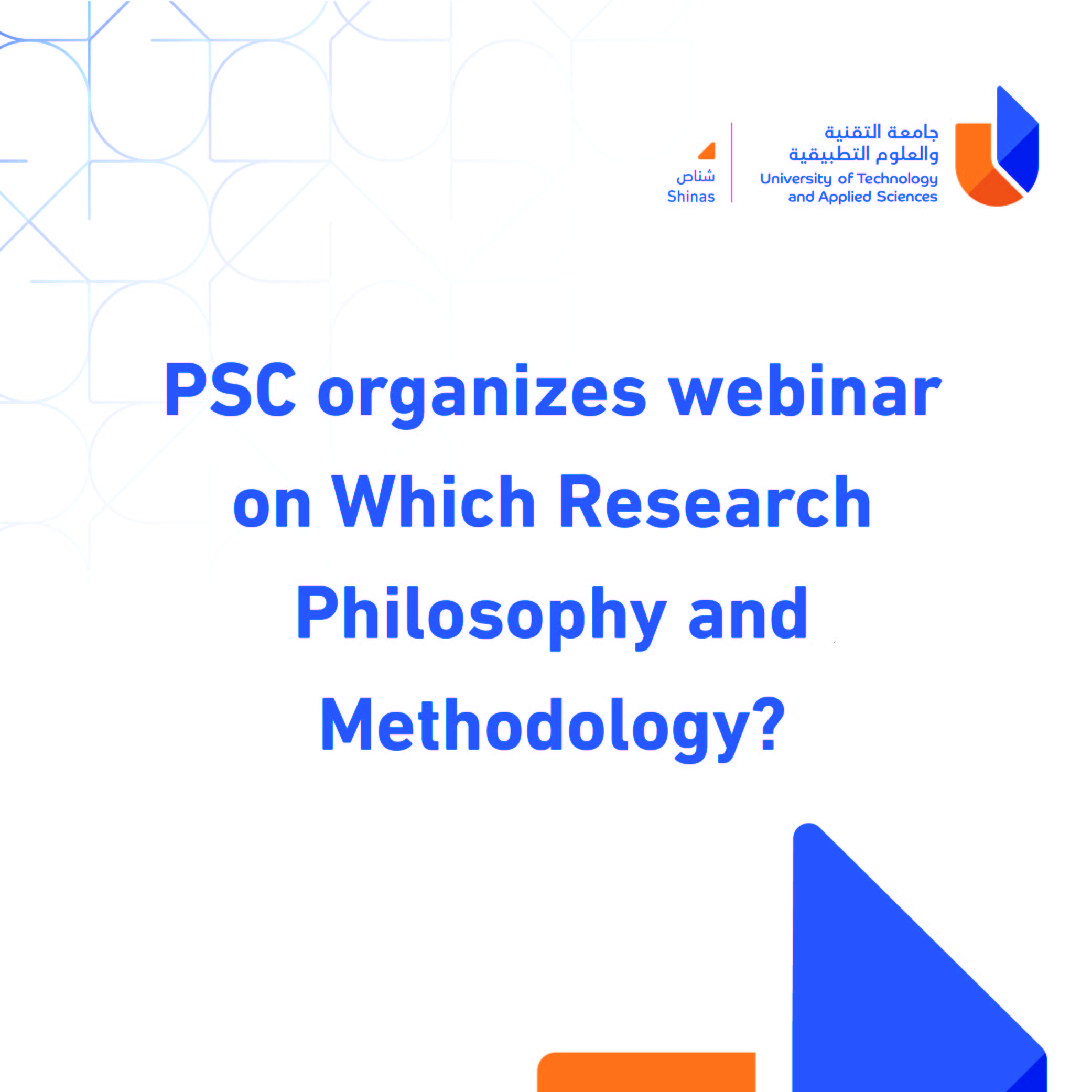 PSC organizes webinar on Which Research Philosophy and Methodology?