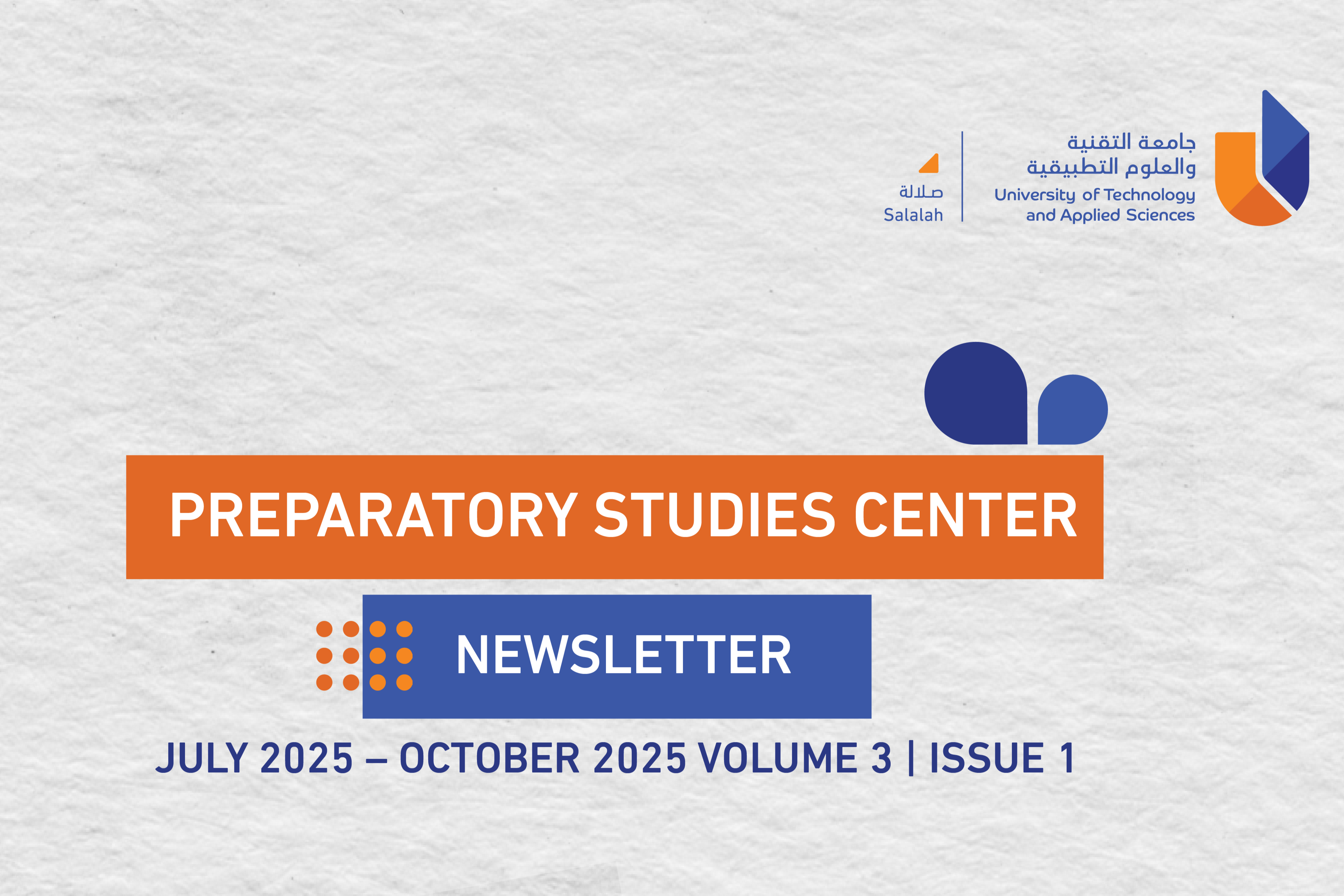 PREPARATORY STUDIES CENTER NEWSLETTER JULY 2025 – OCTOBER 2025 VOLUME 3 ...